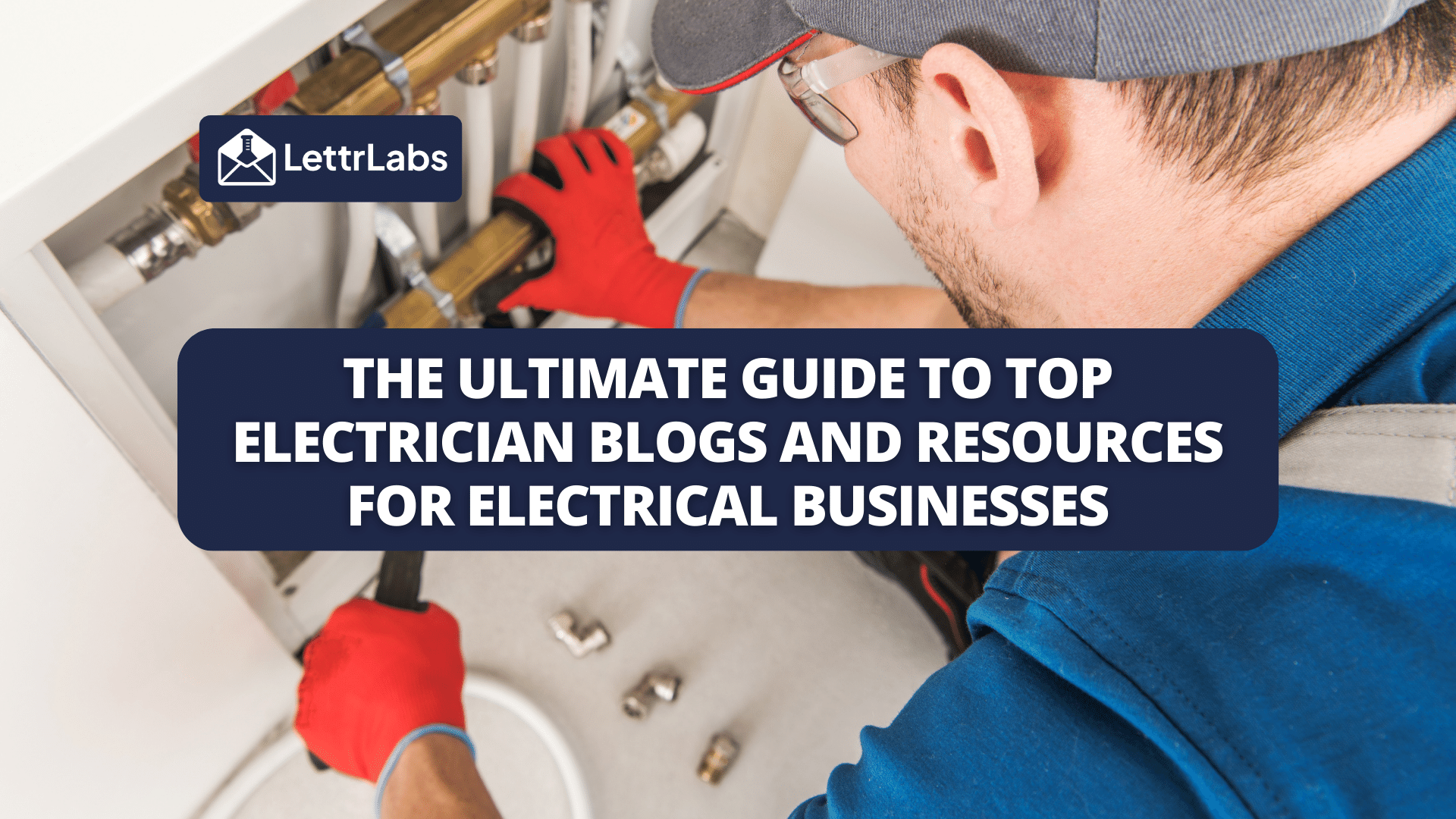 30 Must-Read Electrical Blogs: Stay Informed & Grow Your Electrical Business - Essential Resources